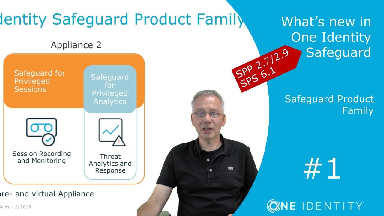 One Identity Safeguard | What's new in Safeguard #1 | Safeguard Product ...
