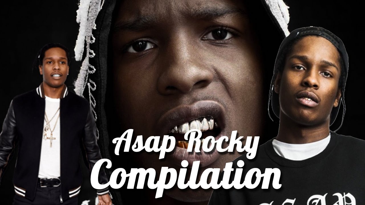 ASAP ROCKY COMPILATION - YouTube
