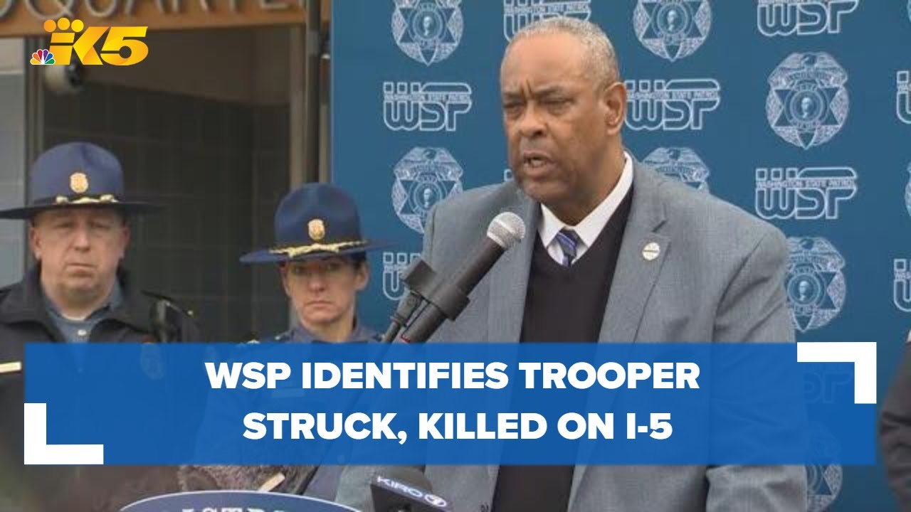 'Devastating loss': WSP trooper killed in I-5 crash remembered as ...