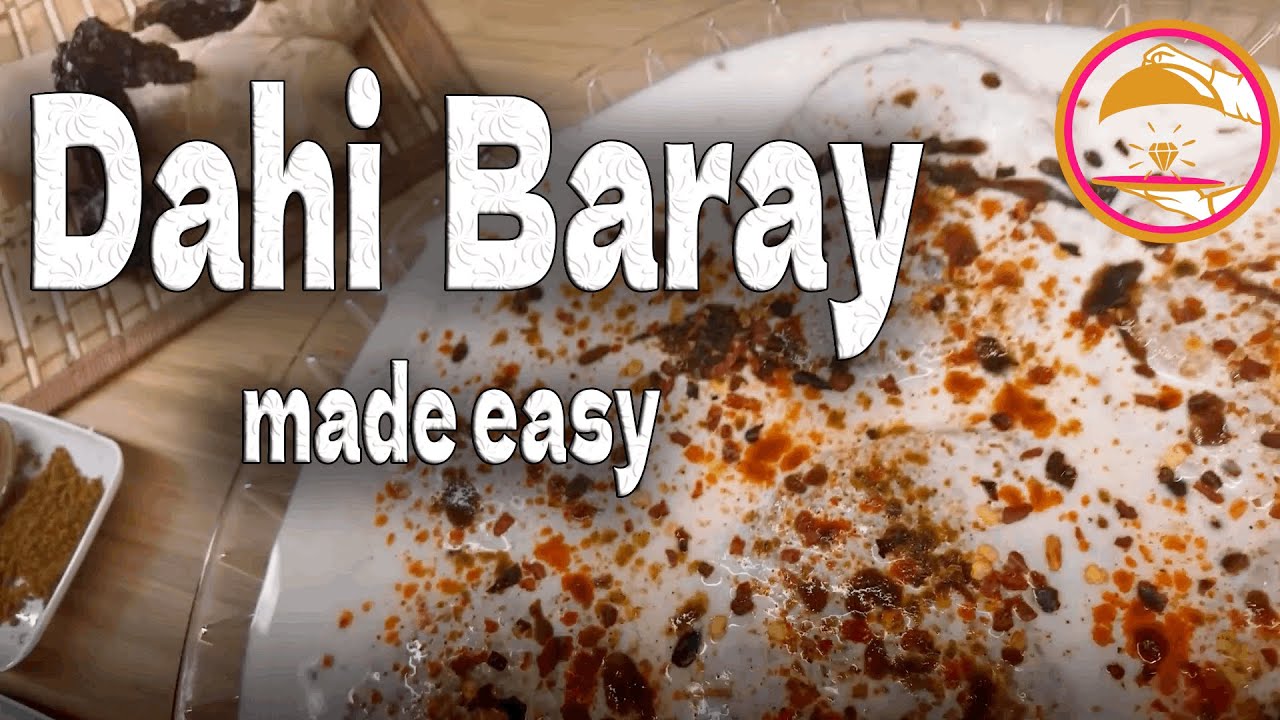 Authentic Dahi Bhalla Recipe | Traditional Dahi Baray Made Easy | Urdu ...