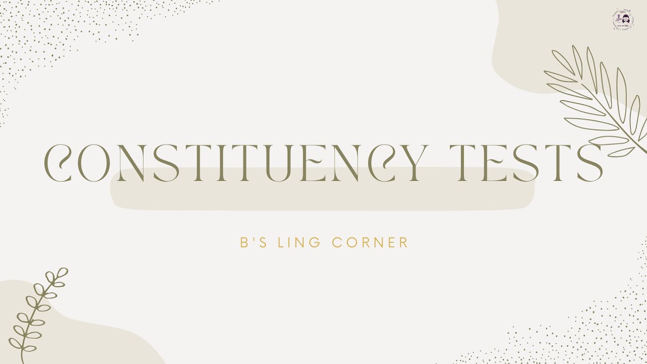 Constituency tests || Syntax || B's Ling Corner - YouTube