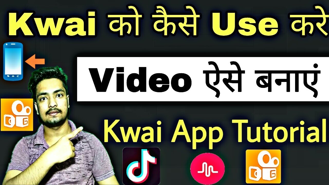 How To Use Kwai App | How To Make Video In Kwai App | Kwai Full ...