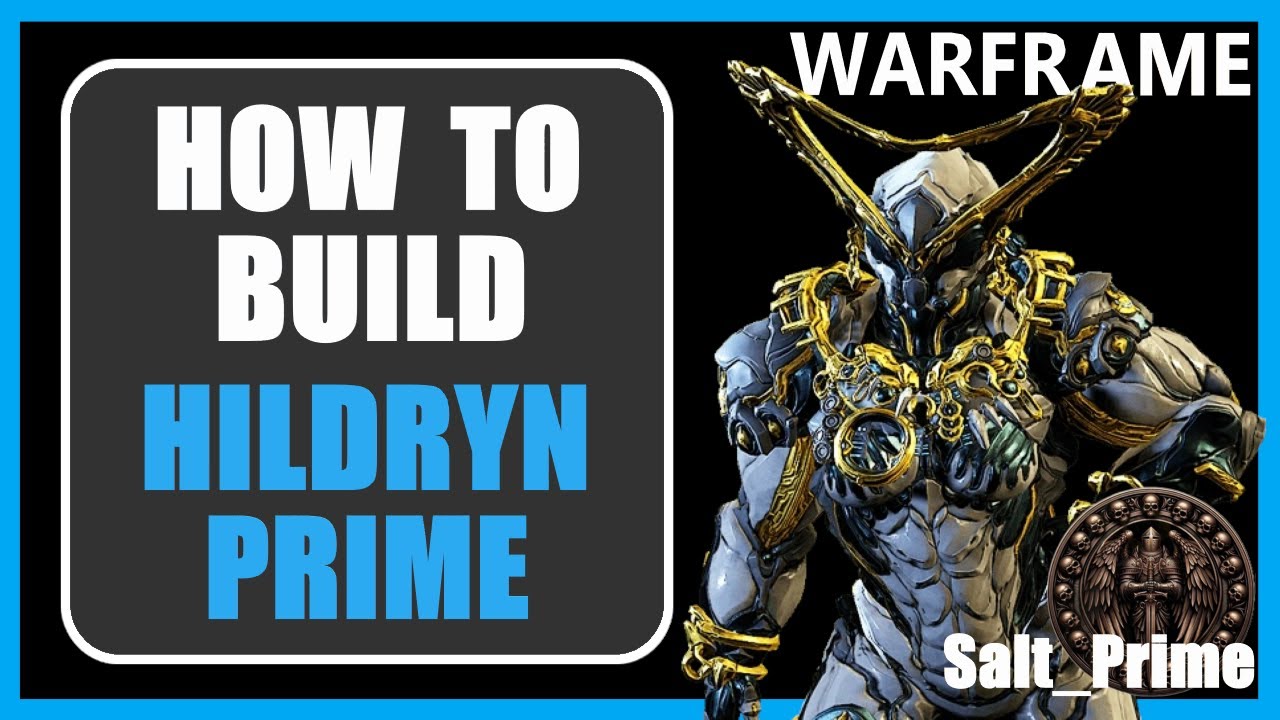 Hildryn Prime - How to Build & Gameplay - Warframe - 2024 - YouTube