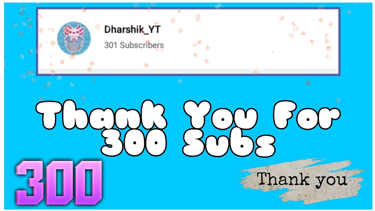 Thanks For 300 Subs!!!! - YouTube