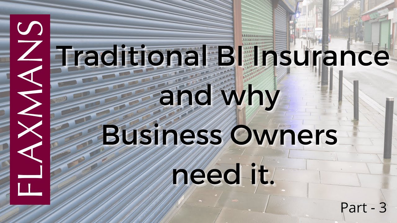 Why Business Owners need Traditional BI Insurance | BI Insurance ...