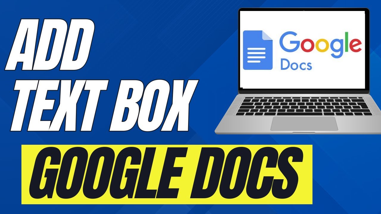 How To Insert Text Box In Google Docs (Full Guide) - YouTube
