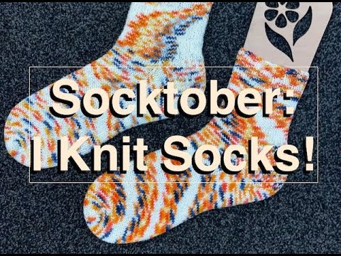 Socktober: I knit socks! - YouTube