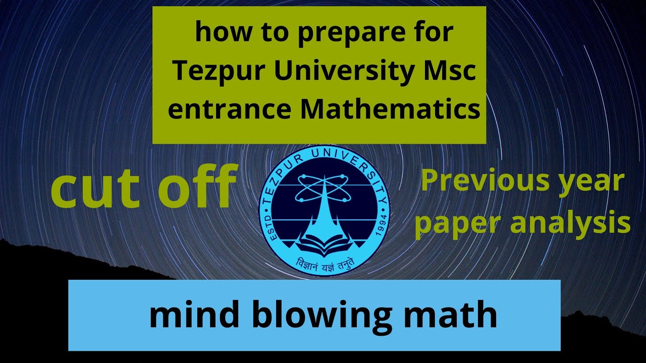 How to prepare for TUEE MSc Mathematics | Tezpur University| full paper ...