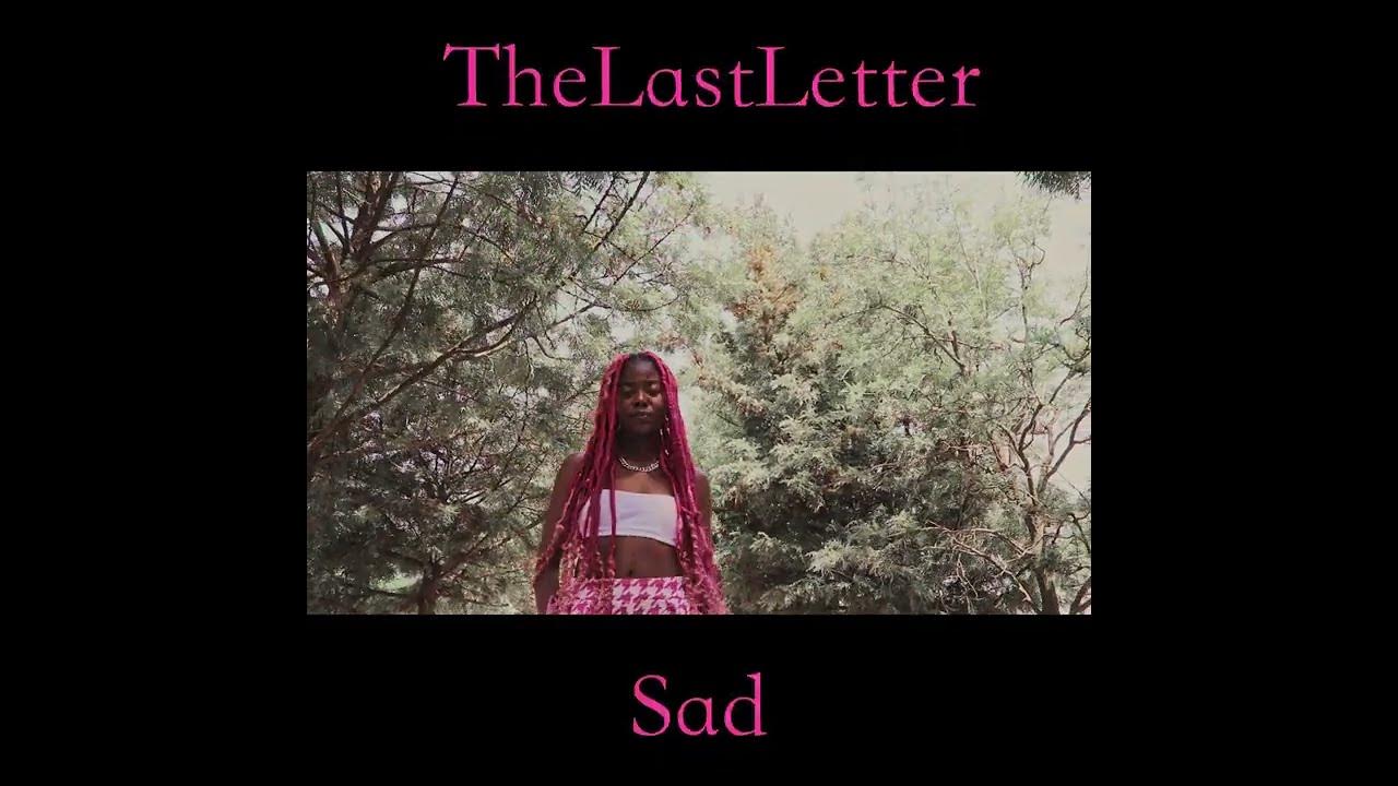 TheLastLetter - Sad (Lyric Visualizer) - YouTube