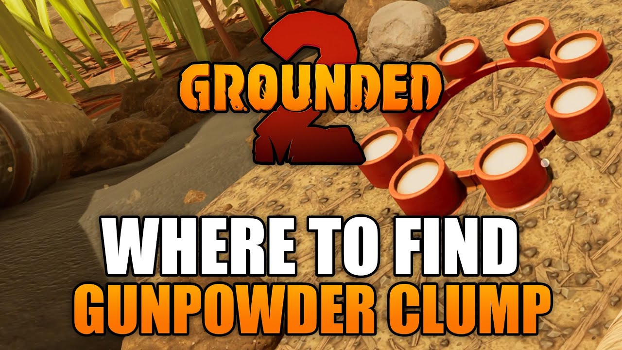 Grounded 2 - Where to find Gunpowder Clump - YouTube