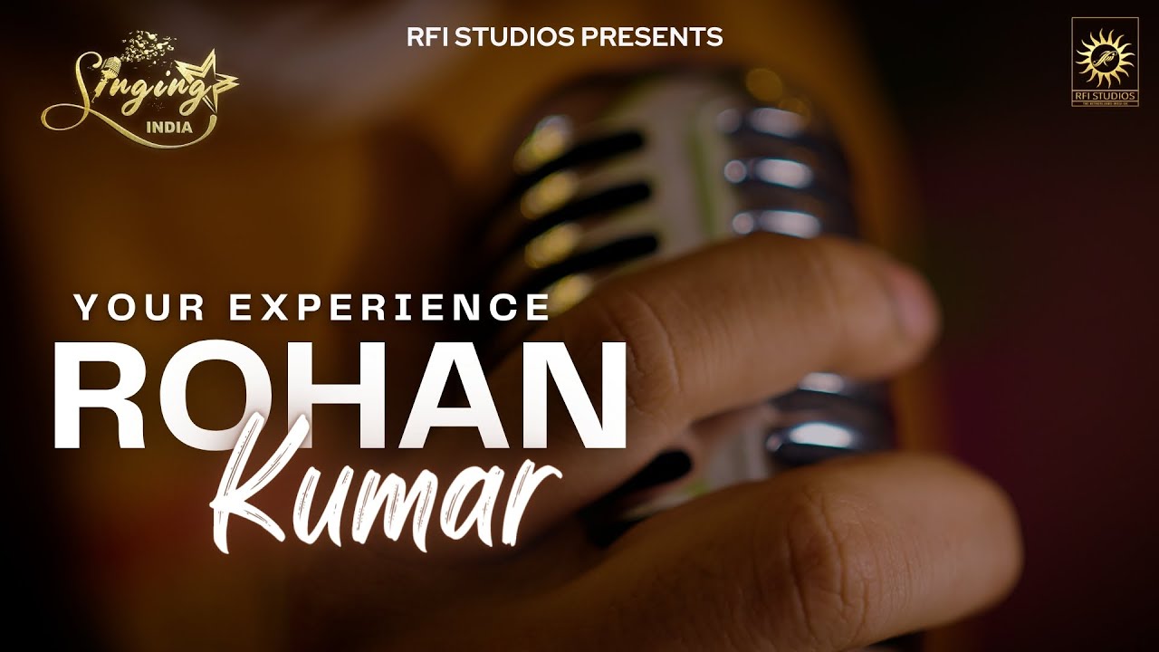 Experience Rohan Kumar | Singing India Season One Delhi Ke Sitare | Episode 2 - Part 3 | RFI ...