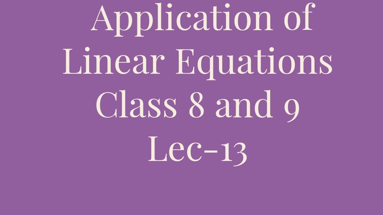 Linear Equations in One variable | Easy Math| Basic Math| Class- 8 and 9 - YouTube