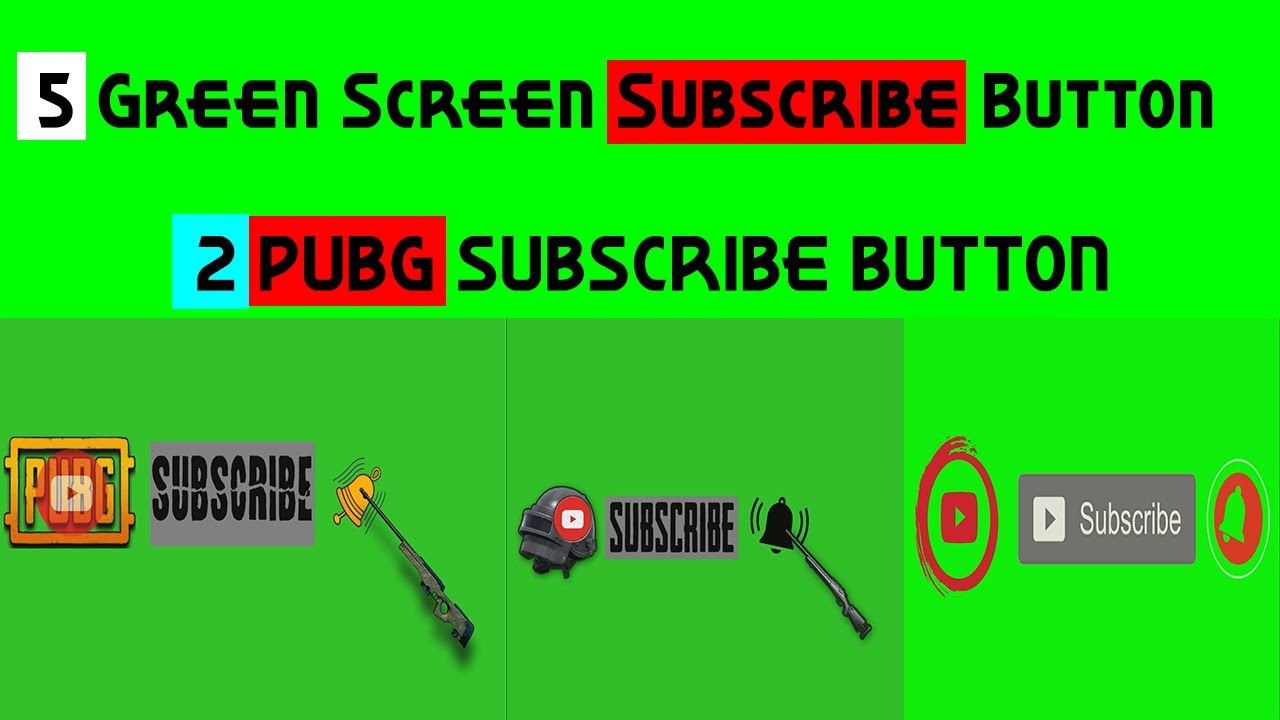 5 Subscribe Button | 2 Pubg Subscribe Button | Green Screen | Copyright ...
