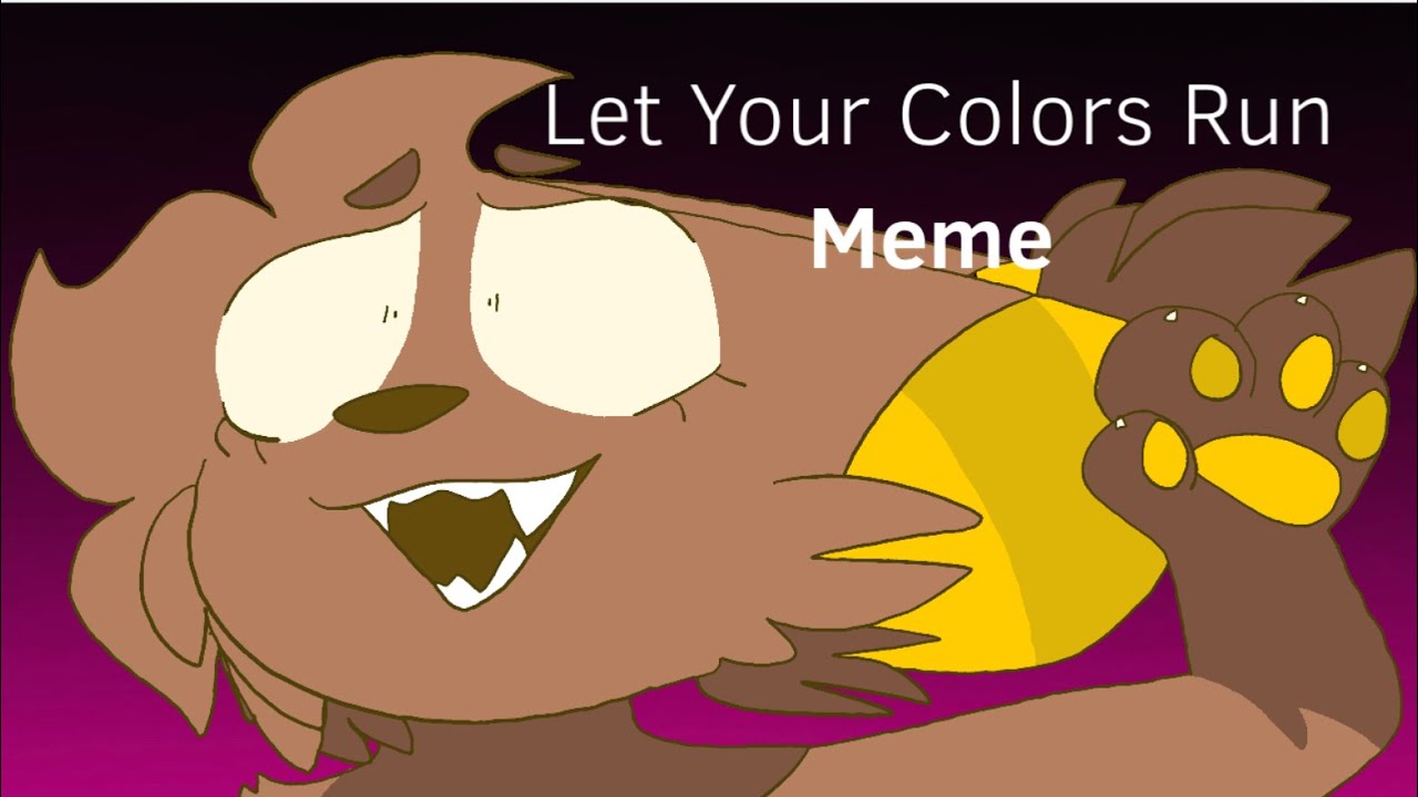 Let Your Colors Run - Meme || read desc || FlipaClip || 10 FPS ...