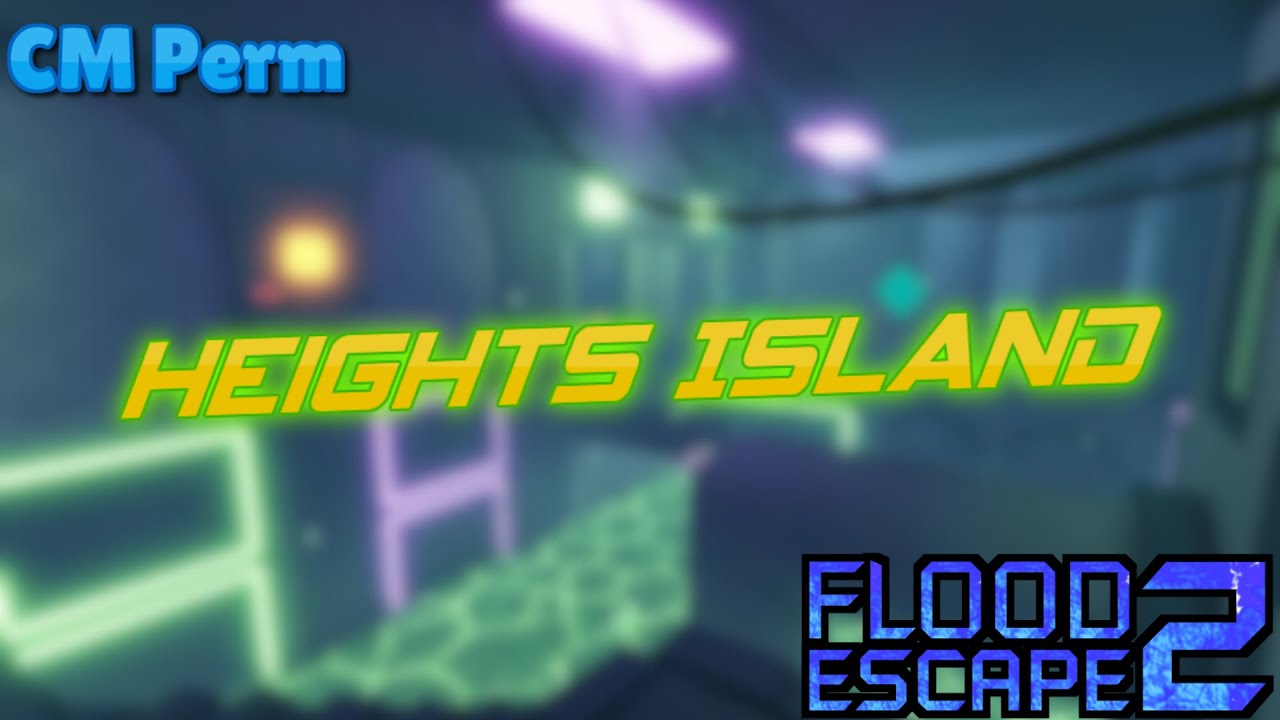 FE2 - Heights Island - CM Permanent Version (V2) (Peak Normal / 2.9 ...