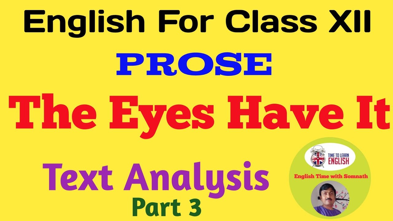 English For Class XII : Prose : The Eyes Have It by Ruskin Bond : Text ...