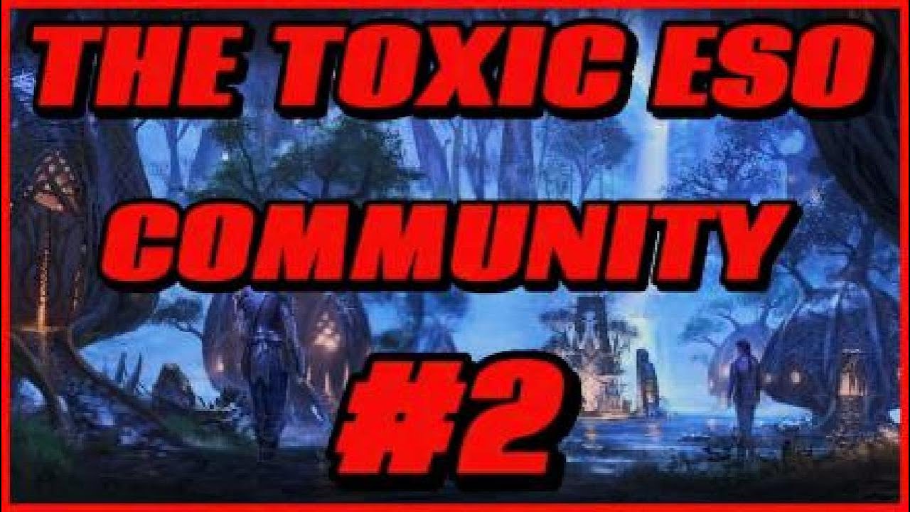 Eso | The Toxic Community #2 - YouTube