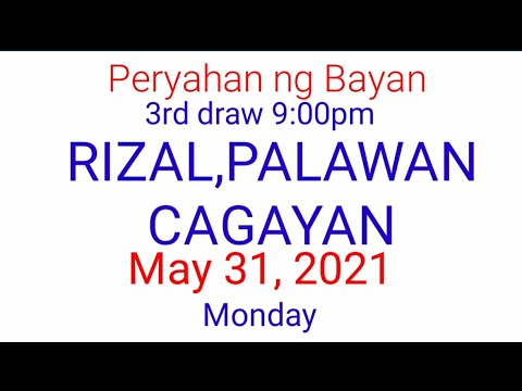 Peryahan ng Bayan - RIZAL,PALAWAN CAGAYAN May 31, 2021 3RD DRAW RESULT ...