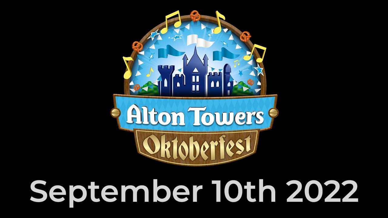 Alton Towers Oktoberfest - September 10th 2022 - YouTube