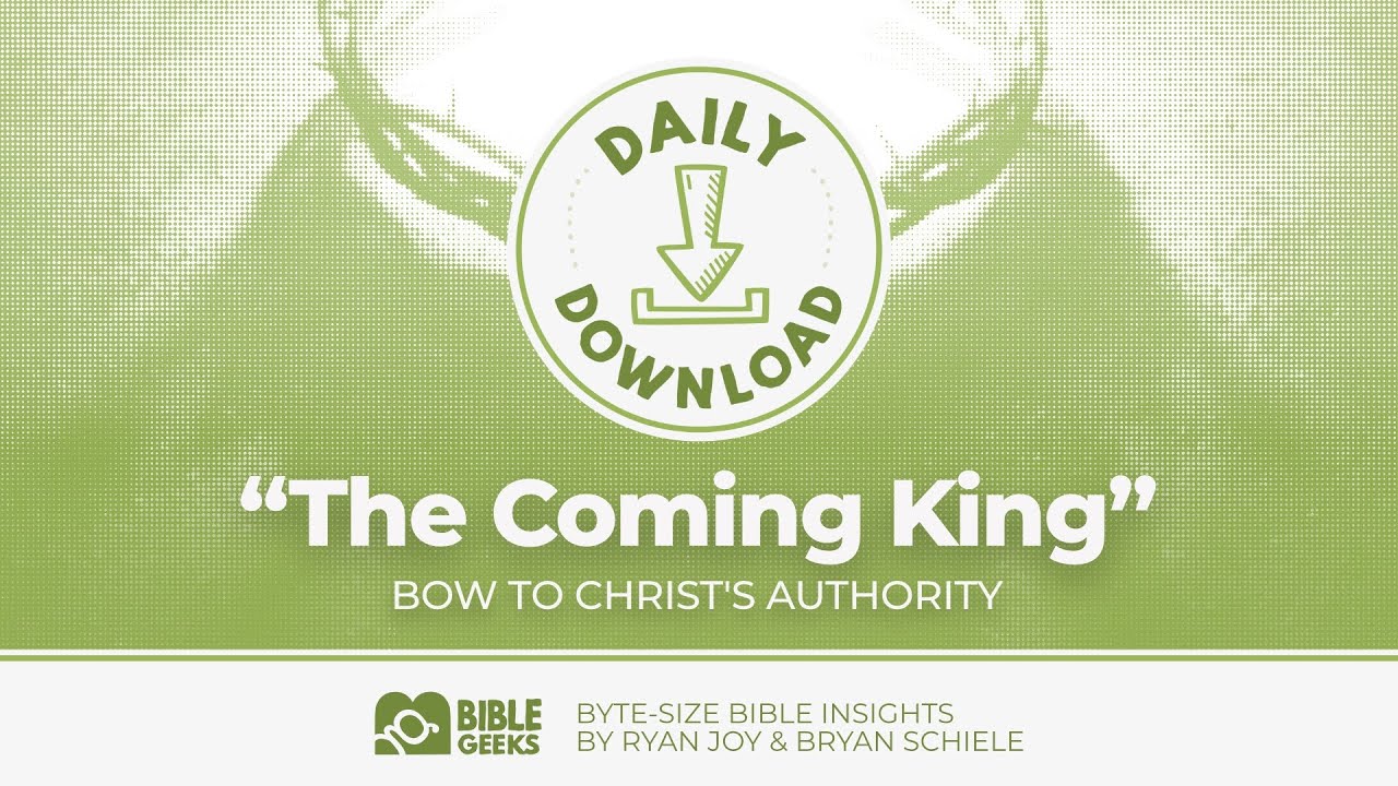 “The Coming King” — Bow to Christ's Authority - YouTube