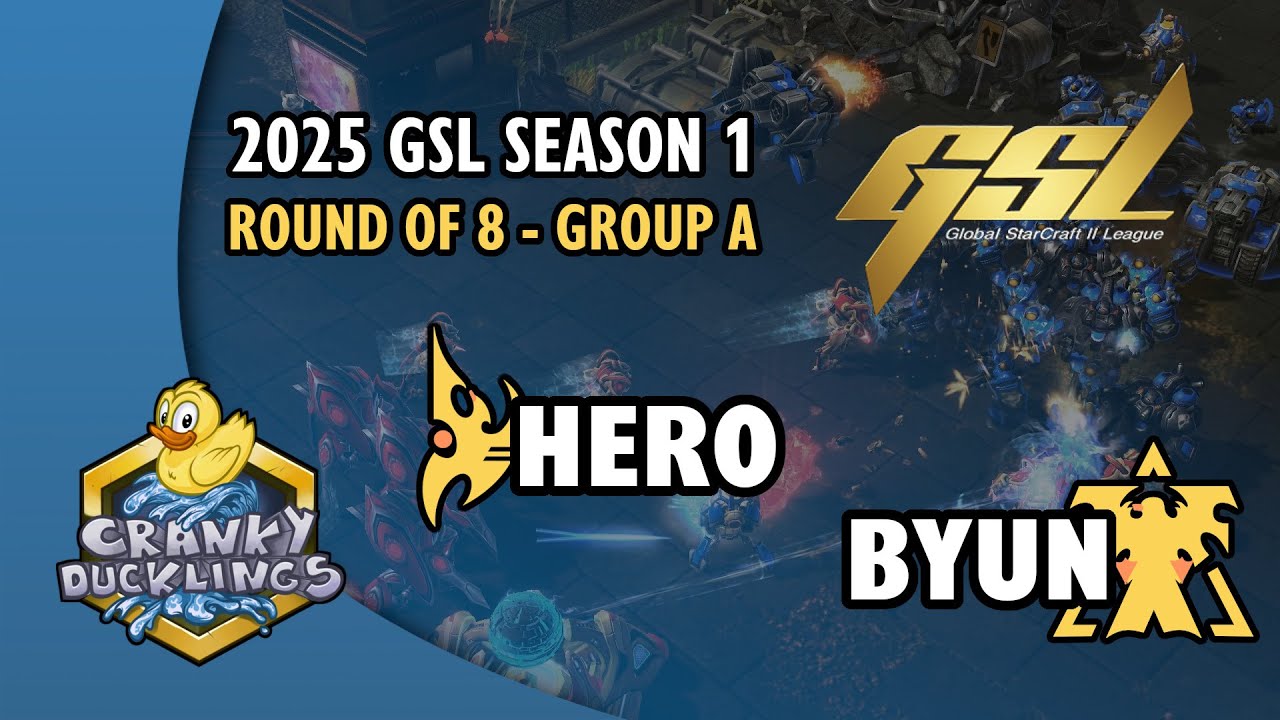 herO vs ByuN - PvT | 2025 GSL Season 1: Round of 8 - Group A | StarCraft 2 Tournament - YouTube