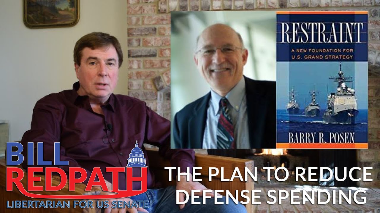 The Plan to Reduce Defense Spending - Bill Redpath for US Senate - YouTube