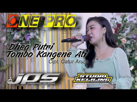 ONE PRO - Tombo Kangene Ati - Dhea Putri X Jps Audio #cover