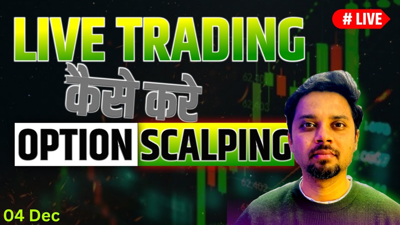 04 December Live Trading | Live Intraday Trading Today | Live option ...