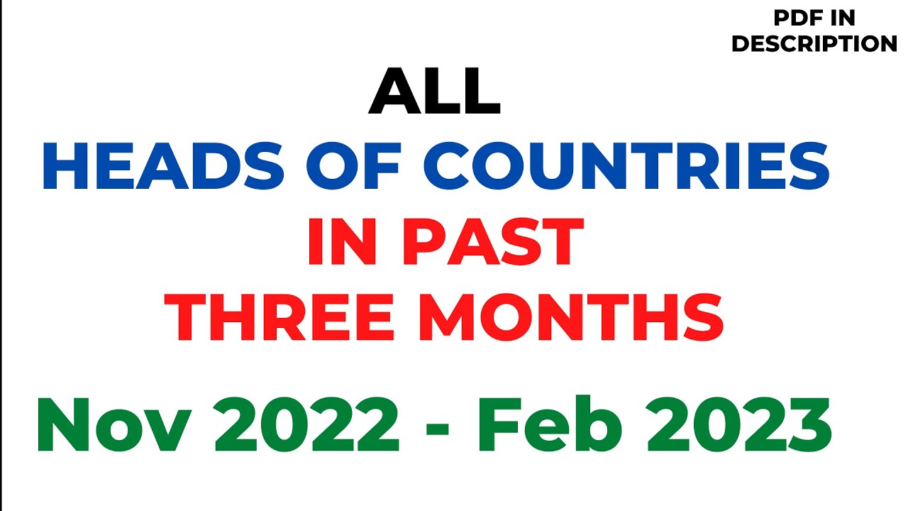 All Heads of countres in Past Three Months (Nov 2022 - Feb 2023) - YouTube