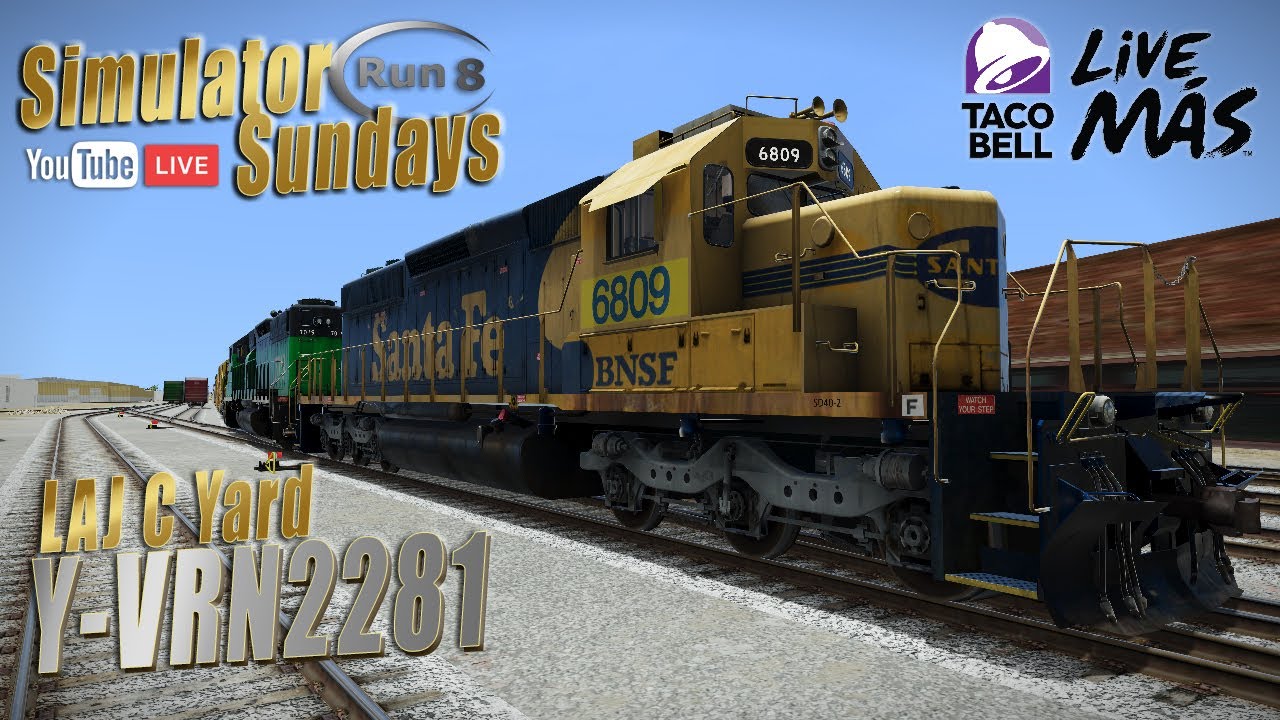 Run 8 Live | Y-VRN2281 Taco Bell | LAJ C Yard Switching - YouTube