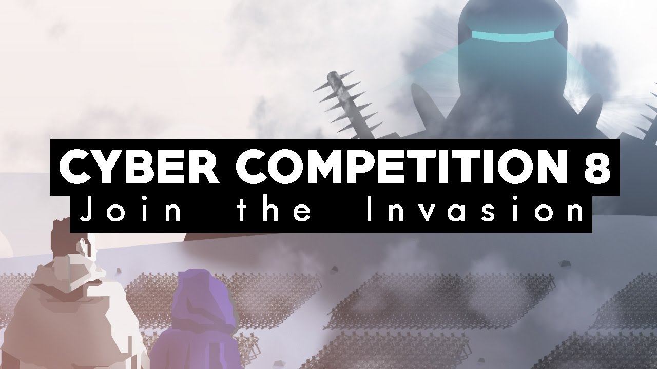 Cyber Competition 8 "Invasion on Technology" Trailer - YouTube
