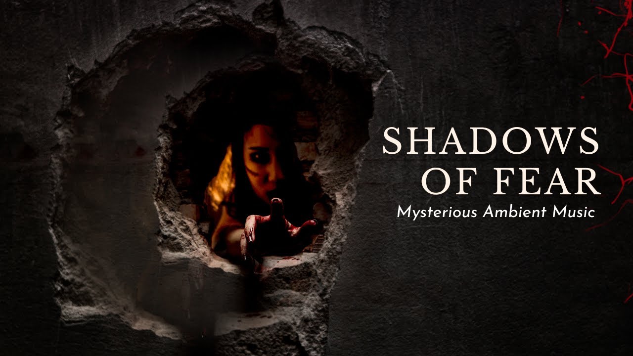 Mysterious Music | Shadows of Fear | Music for Writing and Creativity ...
