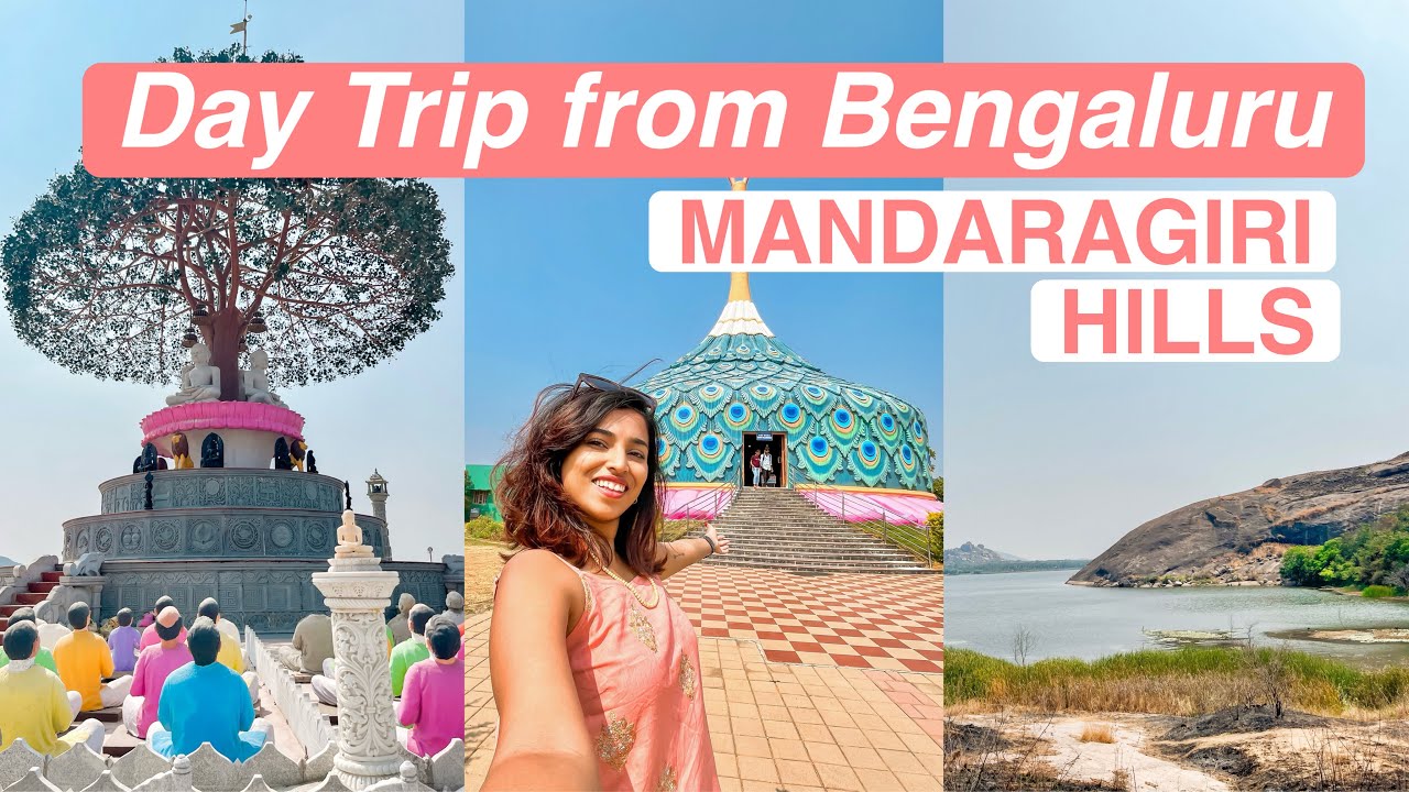 BEST One Day Trip from Bengaluru - Mandaragiri Hill Peacock Temple ...