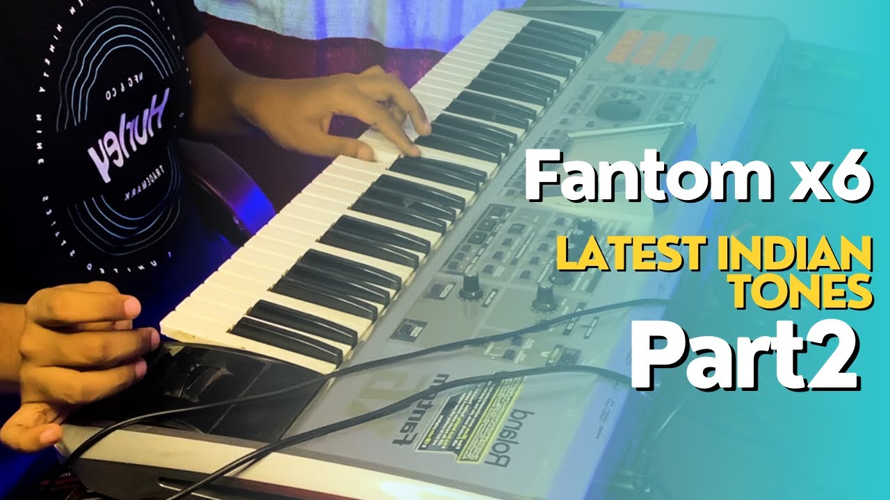 Roland Fantom X6,x7,Xa,s New Indian Tones part 1 Best 2023 - YouTube
