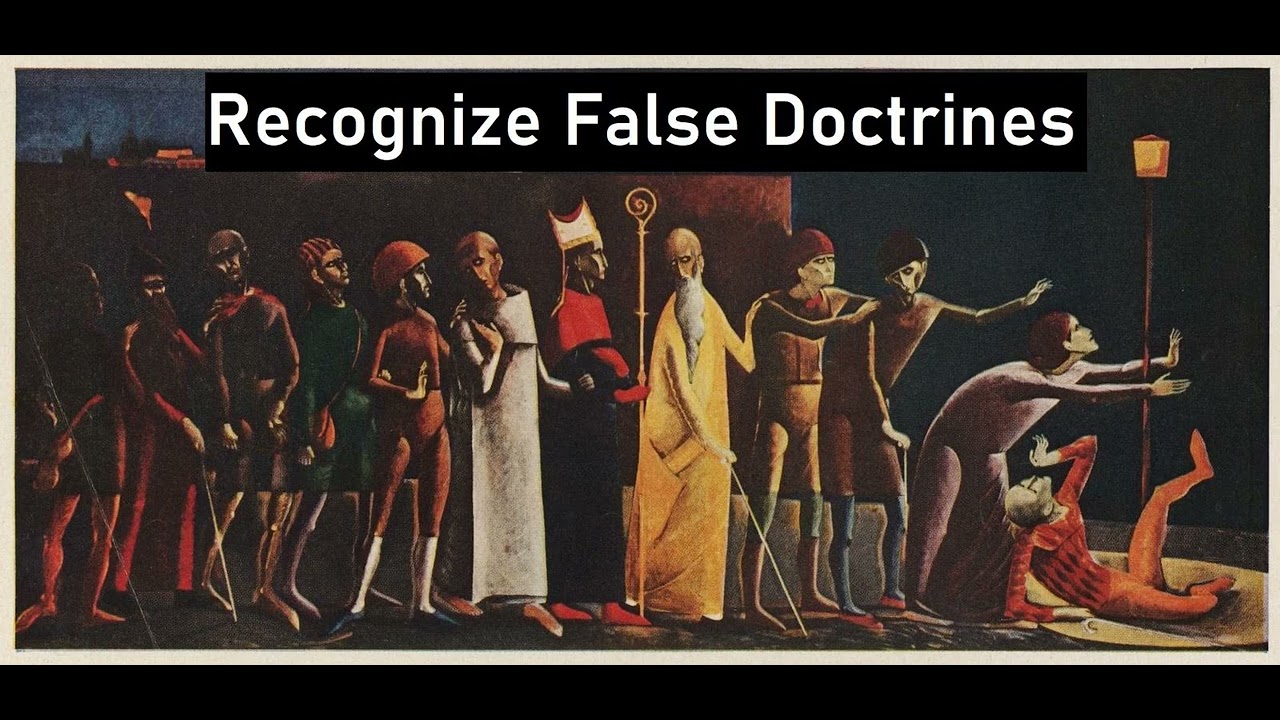 How to Recognize False Doctrines - YouTube