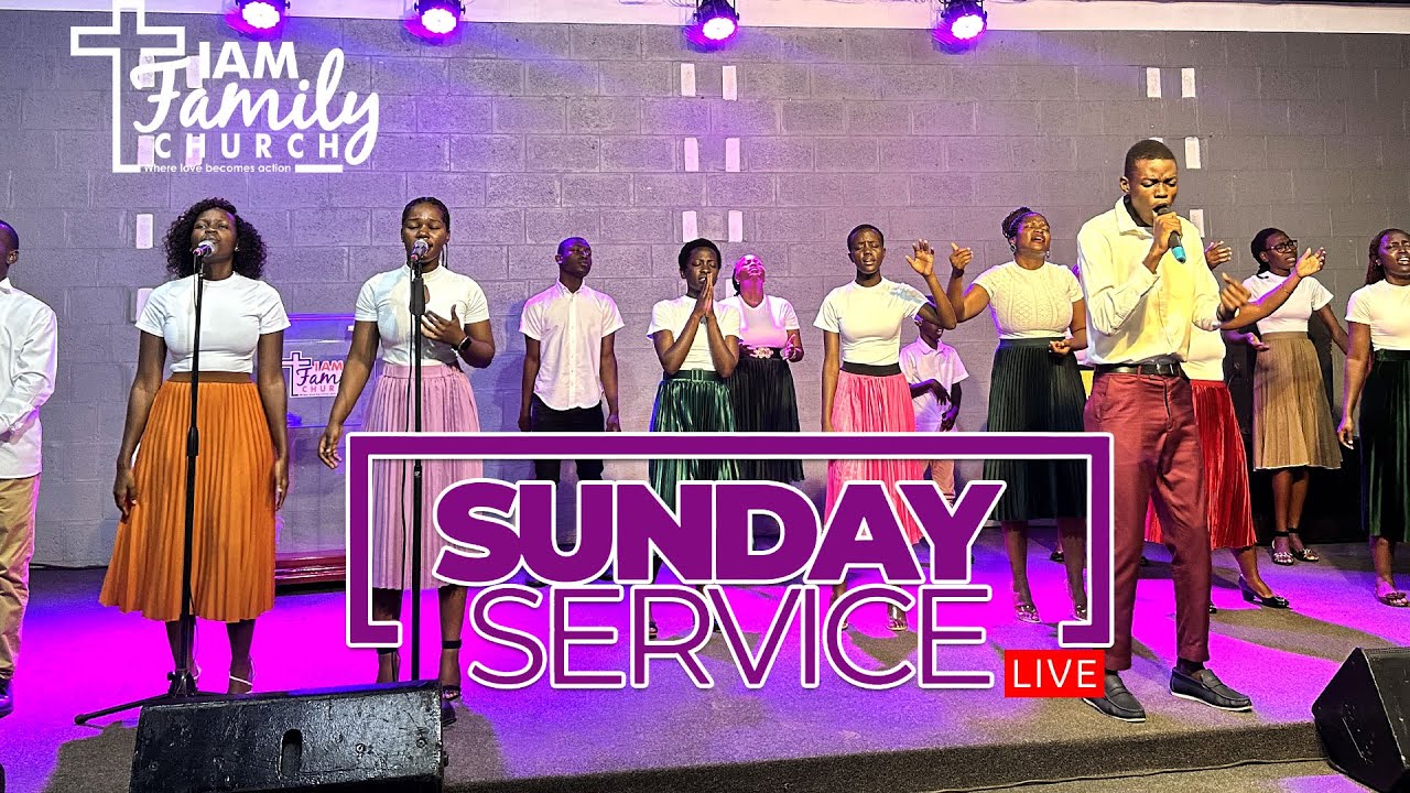 I AM FAMILY CHURCH_Sunday Service Live - YouTube