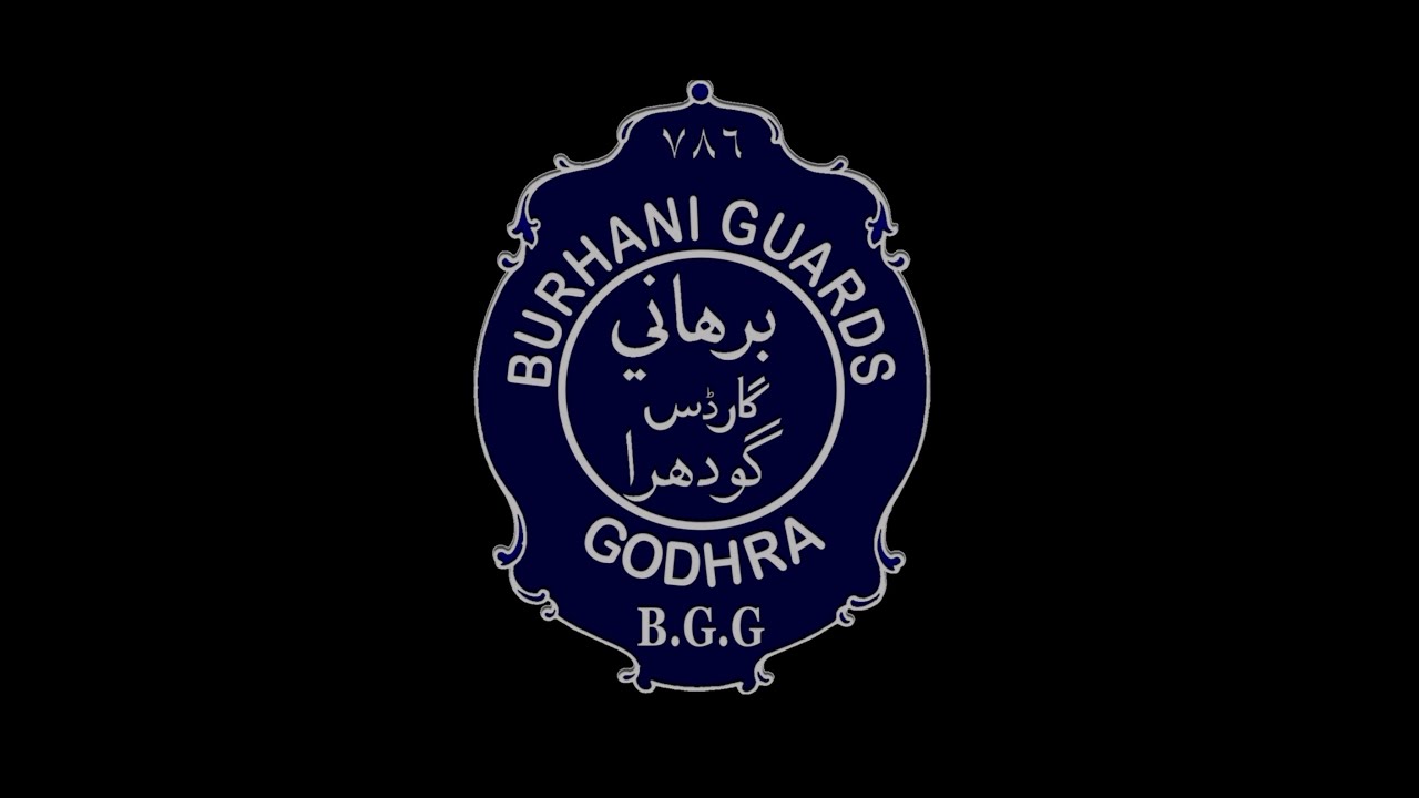 BURHANI GUARDS GODHRA (B.G.G) - 77th Milad Tehniyat Video. - YouTube