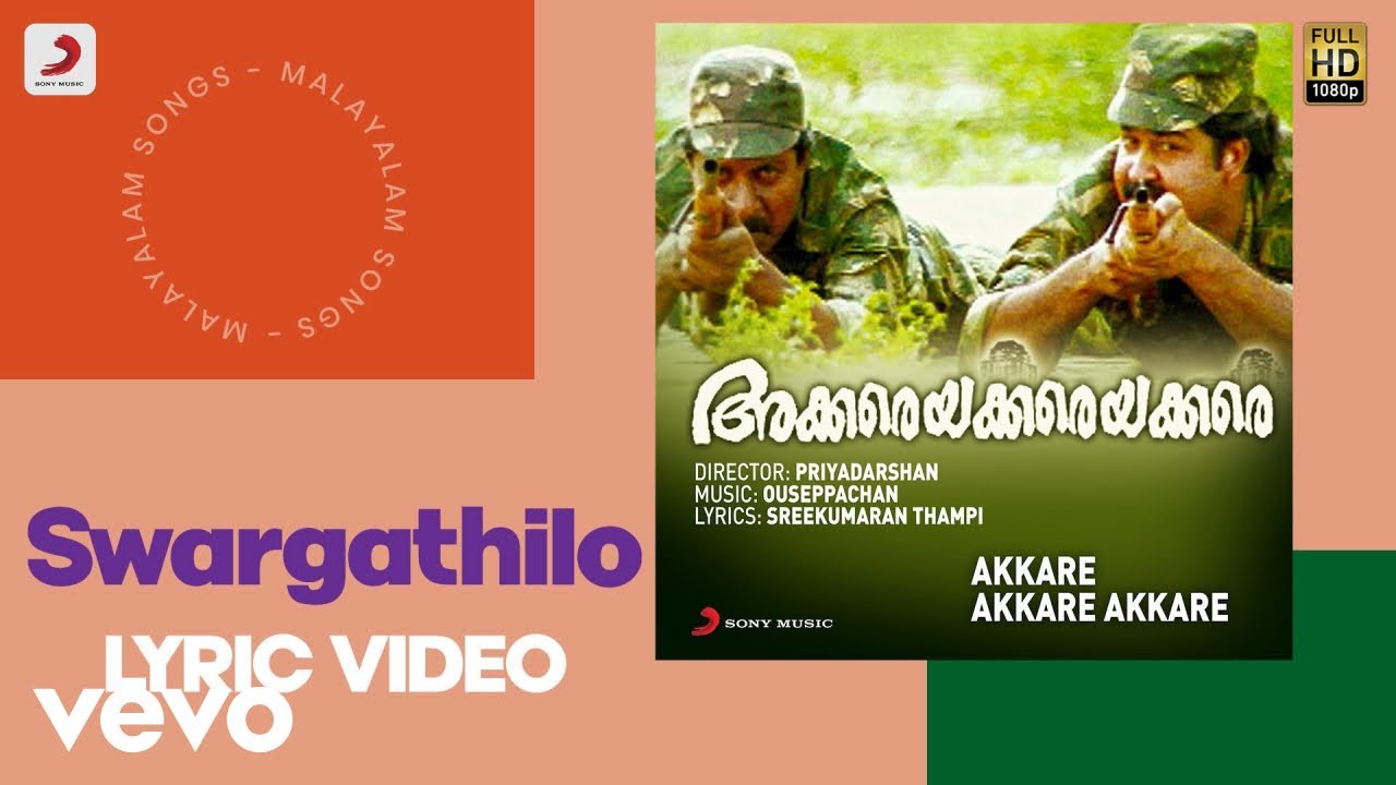 Akkare Akkare Akkare - Swargathilo Lyric | Ouseppachan | Mohanlal ...