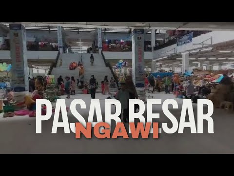 BLUSUKAN KE PASAR BESAR NGAWI YANG HITS