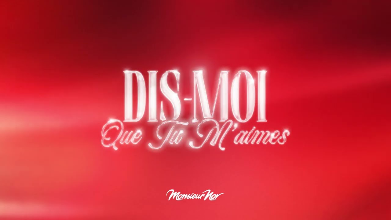 Monsieur Nov - Dis moi que tu m'aimes Accordi - Chordify
