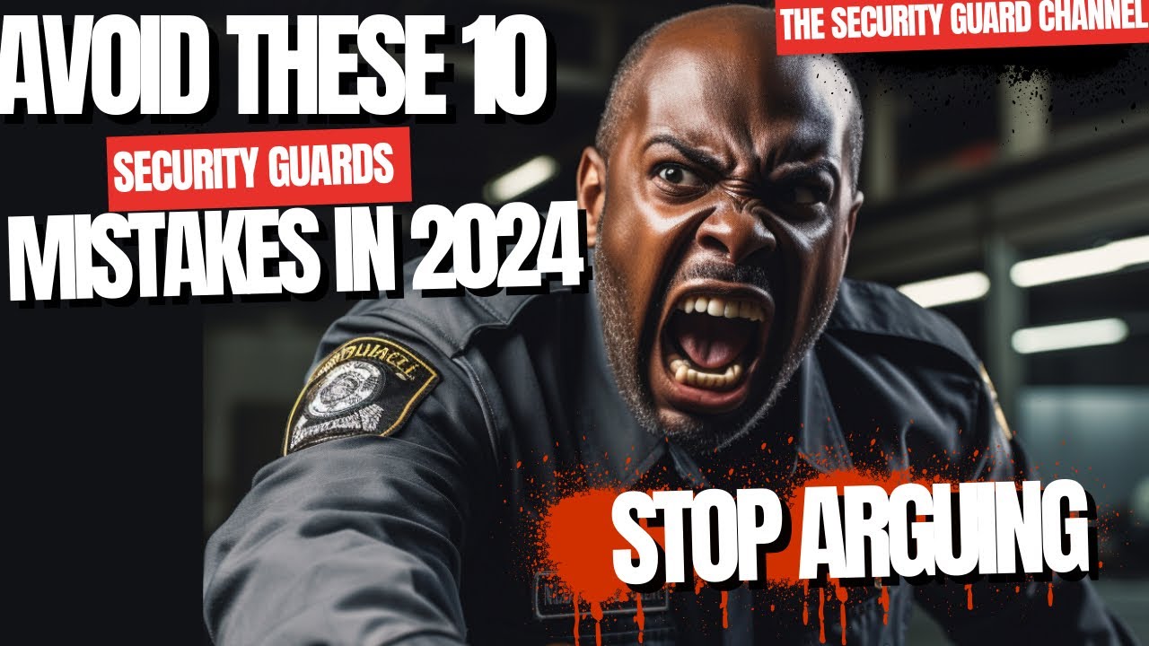 SECURITY GUARD TRAINING: STOP ARGUING WITH PEOPLE - YouTube