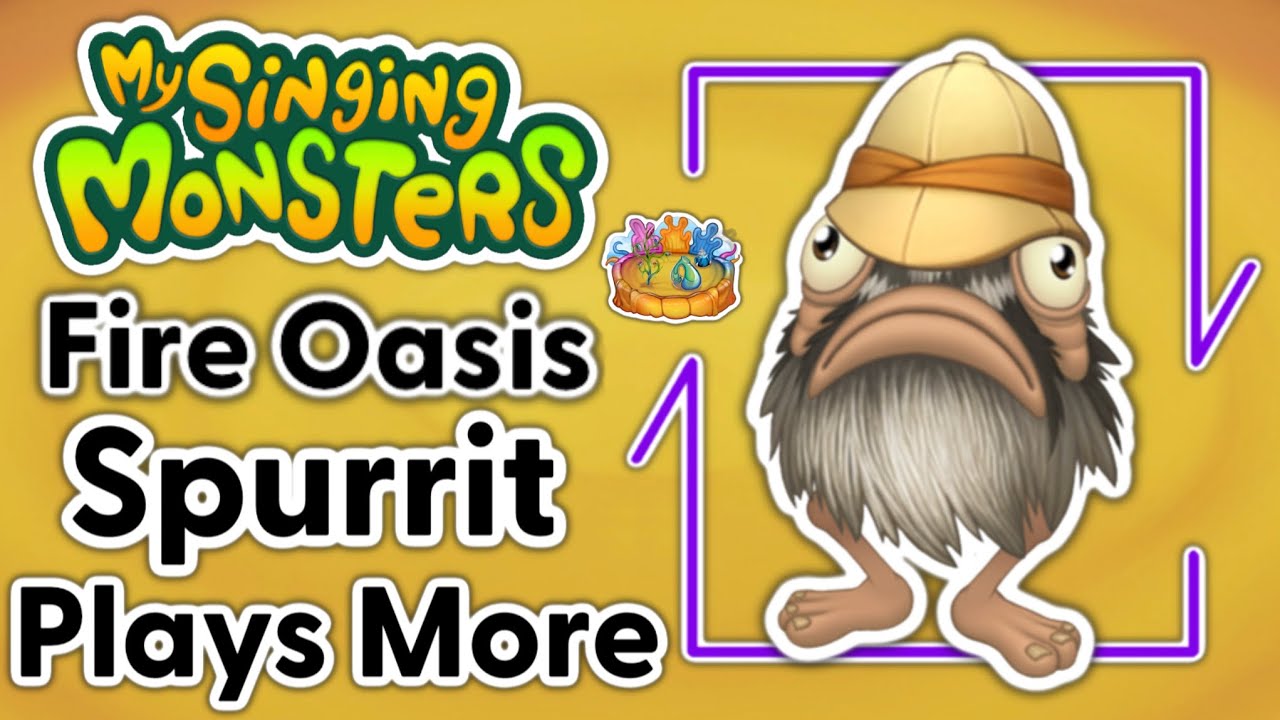 My Singing Monsters — Fire Oasis (Spurrit Plays With Gobbleygourd ...