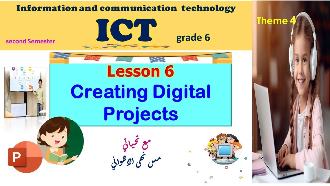Creating Digital Projects power point | Grade 6 | Theme 4 - Lesson 6 ...