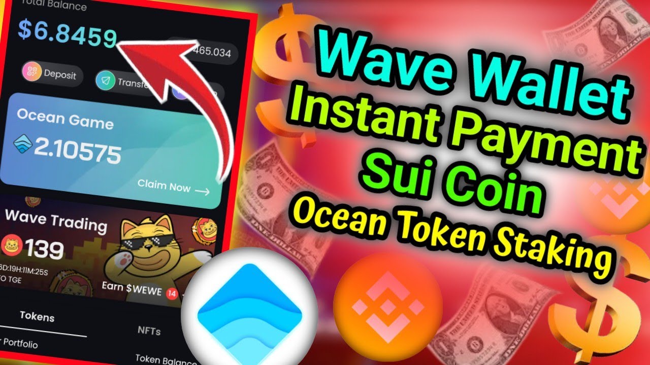 wave wallet instant payment sui coin। wave wallet ocean token staking। wave wallet ocean token ...