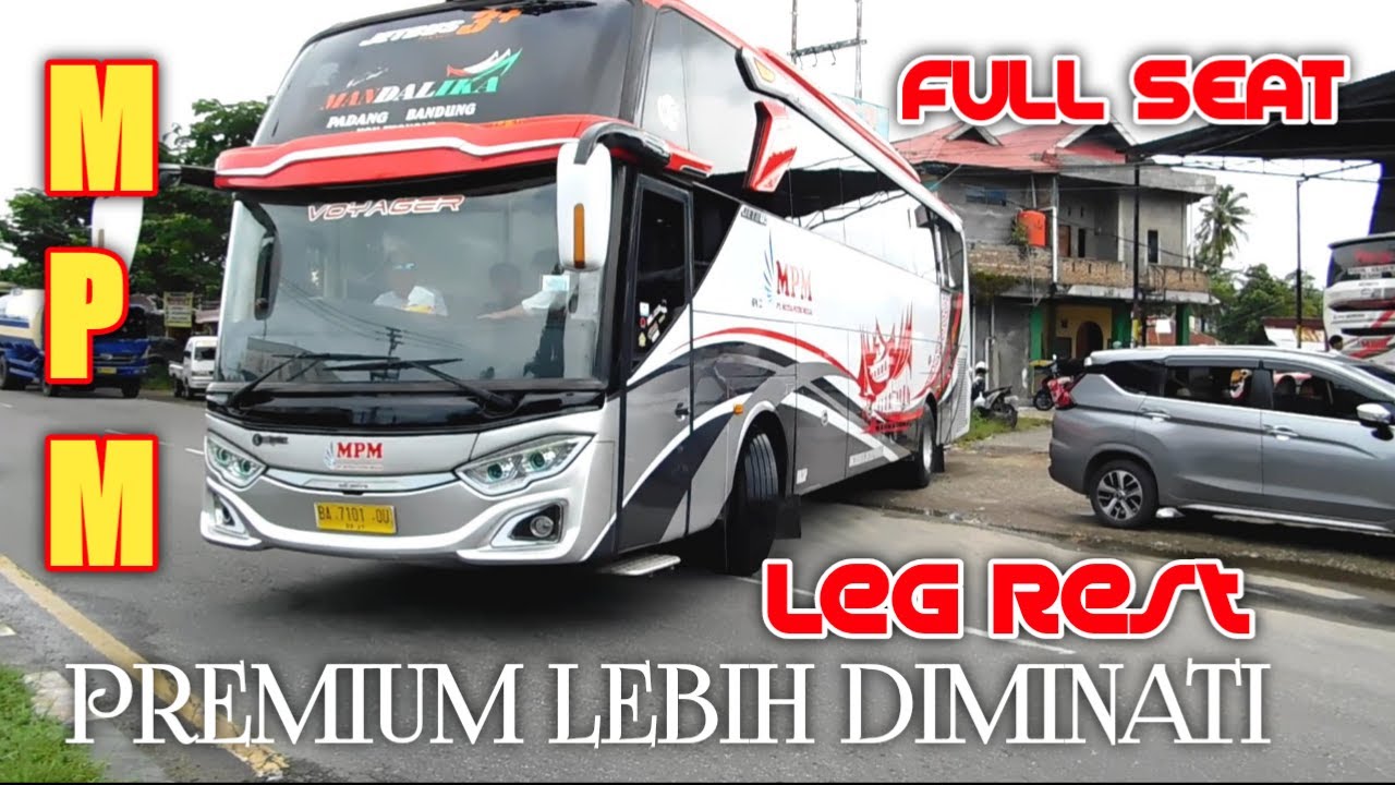 MPM Premium Class Incaran Penumpang !! HUNTING di Loket MPM Padang - YouTube