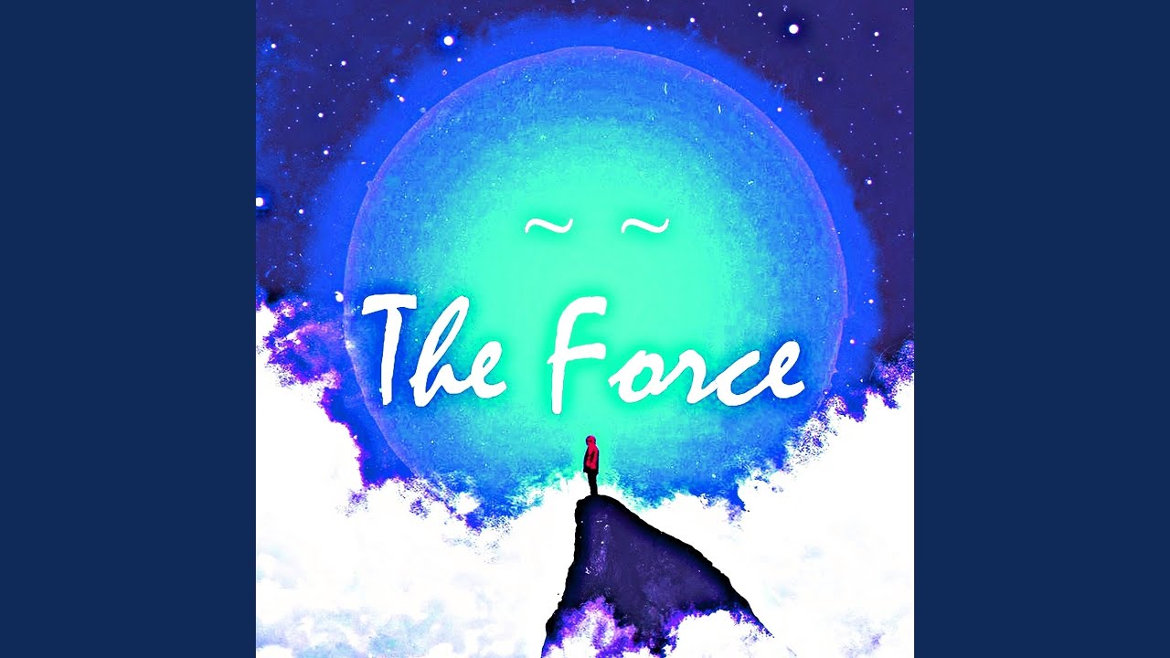 The Force - YouTube