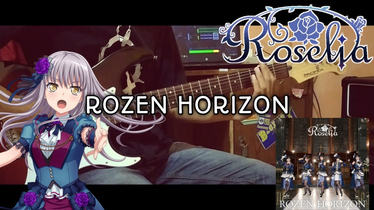 【TAB】 Roselia - ROZEN HORIZON Guitar Cover ギター 弾いてみた - YouTube