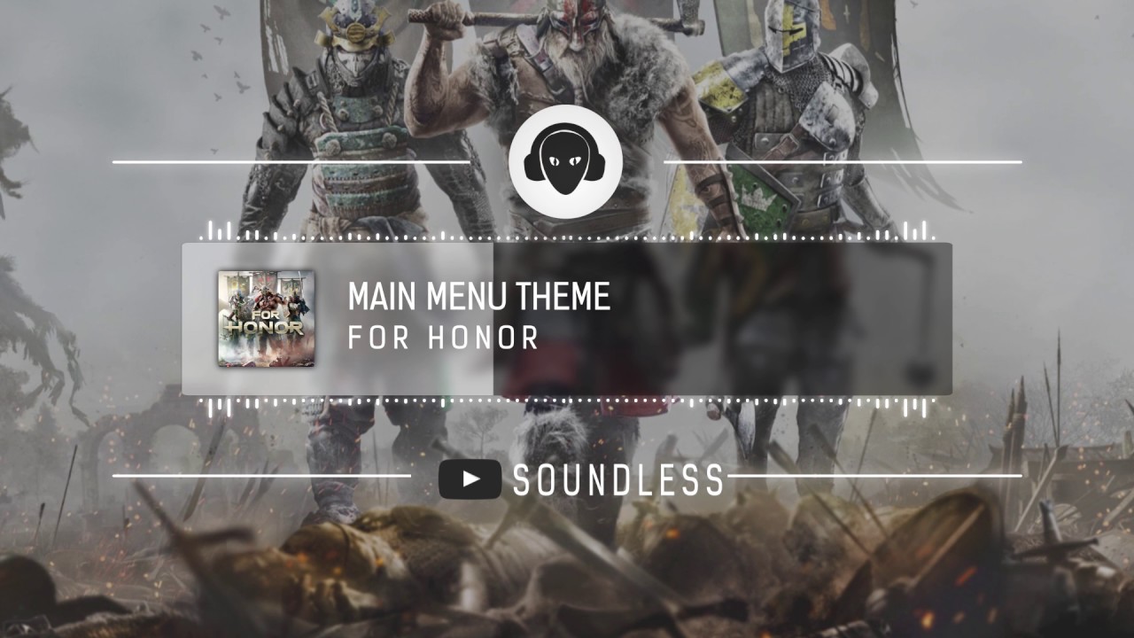 For Honor Main Menu Song - YouTube