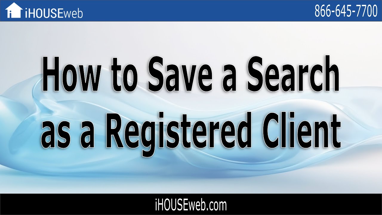 How To Save A Search As A Registered Client - YouTube