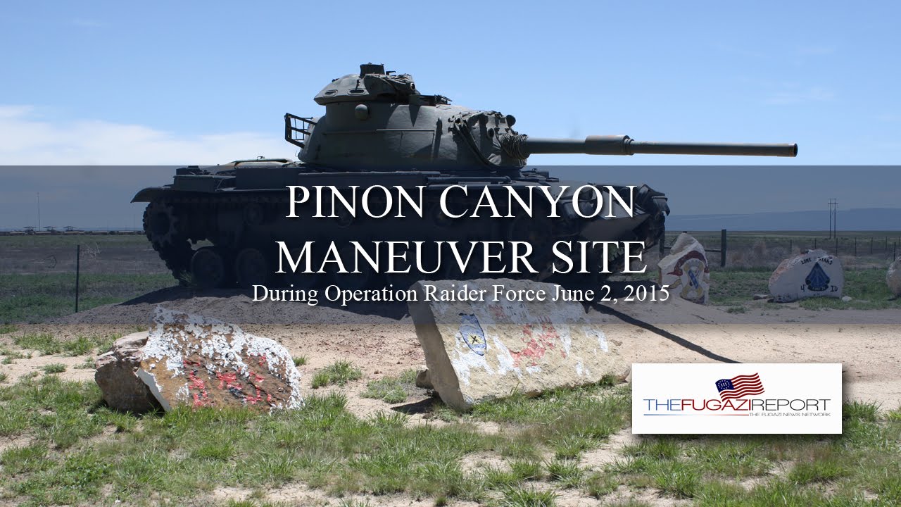 Pinon Canyon Maneuver Site during Operation Raider Focus June 2015 ...